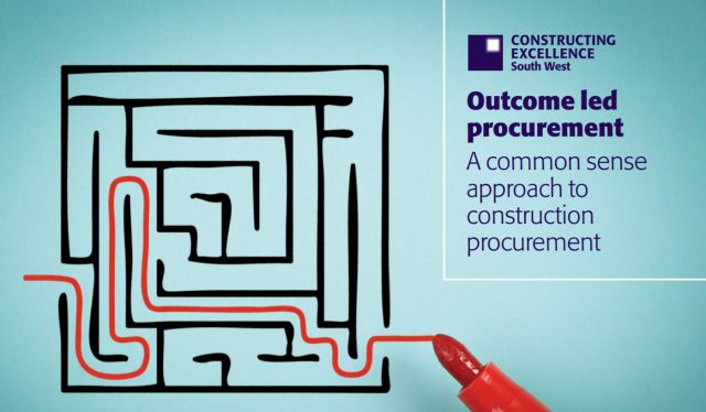 Outcome led procurement – A common sense approach to construction ...