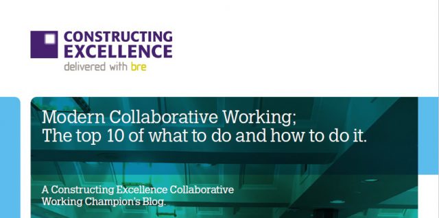 Modern Collaborative Working – summary report and webinar 28 April - Constructing Excellence