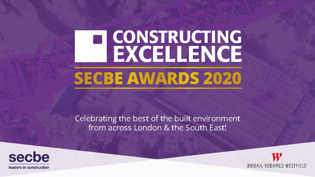 Constructing Excellence SECBE Awards in London and the South East ... Constructing Excellence SECBE Awards in London and the South East ...