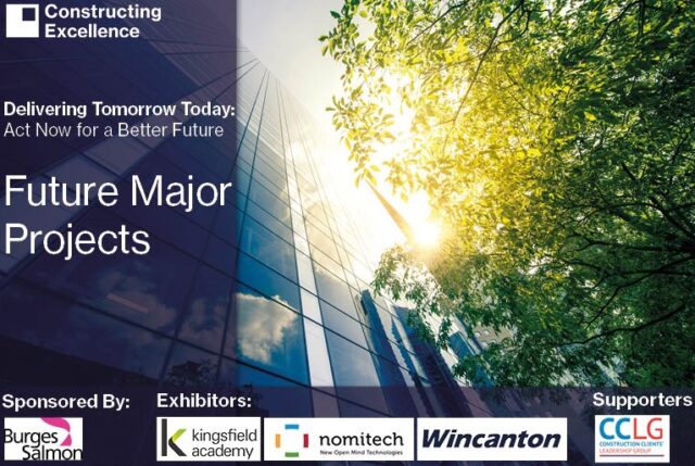 Delivering Tomorrow Today: Future Major Projects - Constructing Excellence